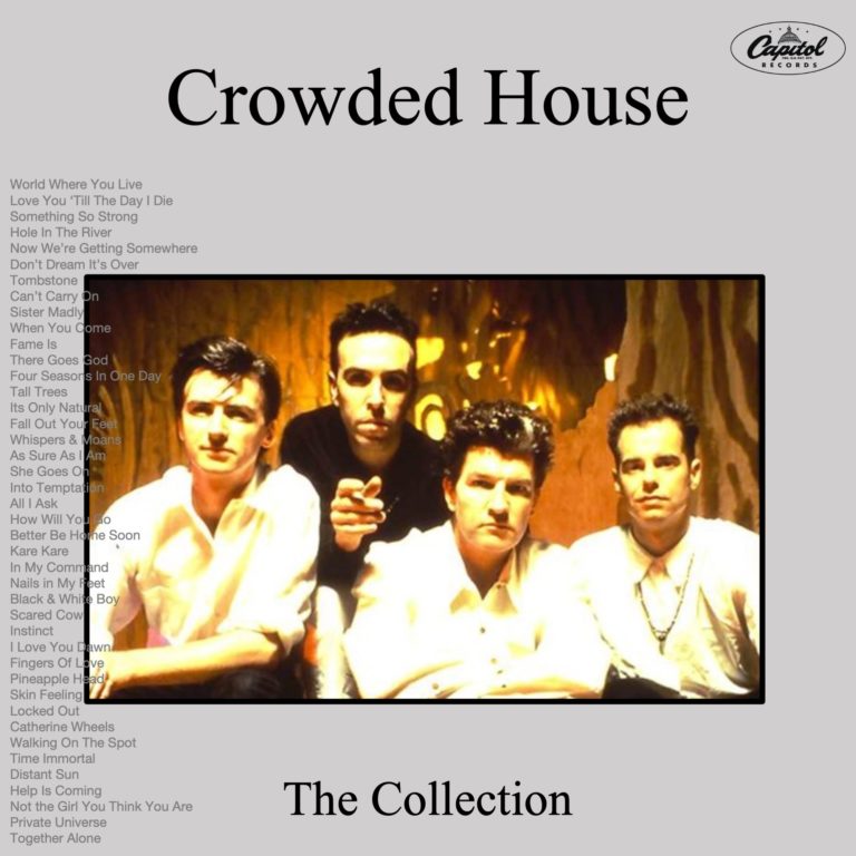 Crowded House – The Collection – The Squire Presents